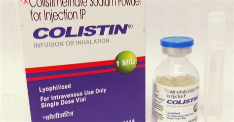 Colistimethate Sodium Injection Inhalation Colistimethate Sodium 1