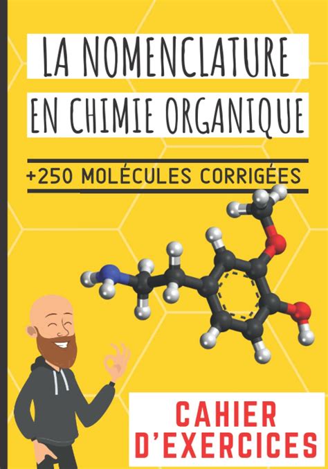 La Nomenclature En Chimie Organique Cahier Dexercices De 250