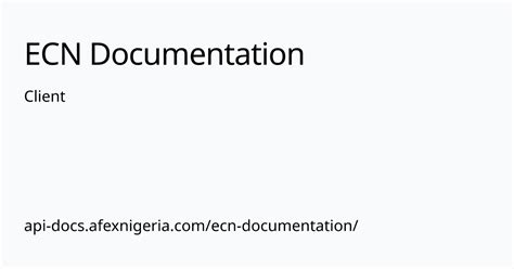 Client Ecn Documentation