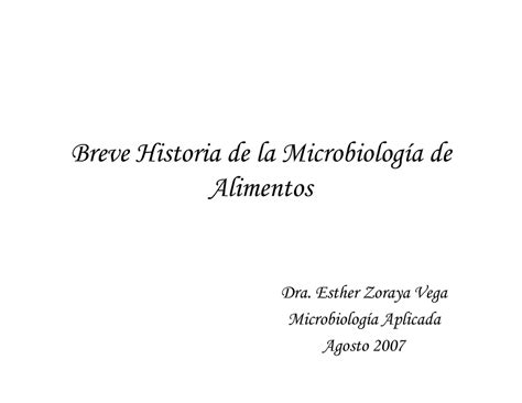 Breve Historia De La Microbiología De Alimentos