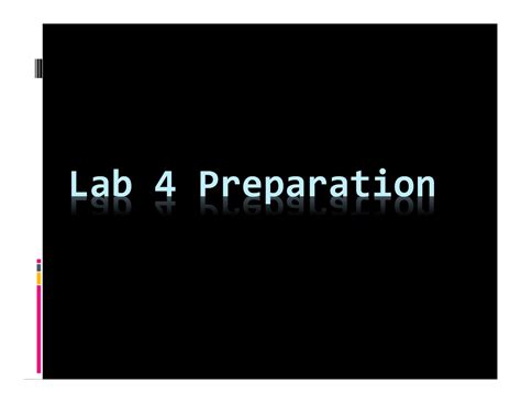 tutorial lab4 slides lab 4 preparation parts of lab 4 part 1 make a