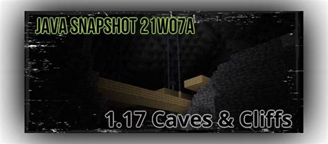 Minecraft Snapshot 21w07a