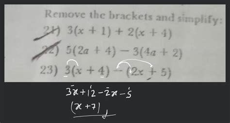 remove the brackets and simplify 21 3 x 1 2 x 4 22 5 2a 4 −3 4a 2 2
