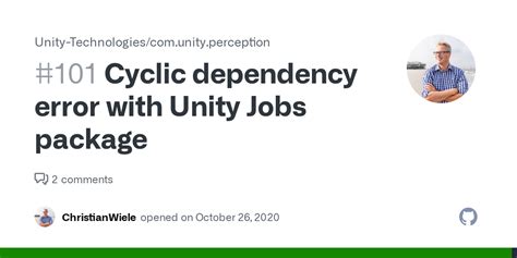 Cyclic Dependency Error With Unity Jobs Package Issue 101 Unity