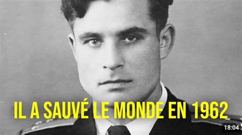 Découvrez Lhistoire De Vassili Arkhipov Lhomme Sans Qui Vous N