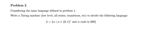 Solved Problem 2 Considering The Same Language Defined In