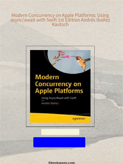 Modern Concurrency On Apple Platforms Using Asyncawait With Swift 1st