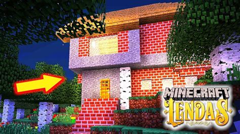 Minecraft Lendas 6 Entrei Na Casa Misteriosa Youtube