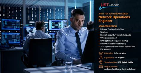 Ust On Linkedin Are You The One Network Operations Engineer With 8 10