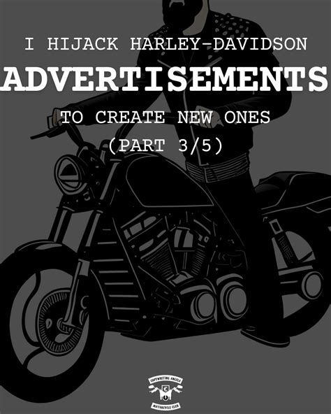 I Hijack Harley Davidson Advertisements To Create New Ones Part 35