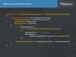 Nancy A Lightweight Net Web Framework Ppt