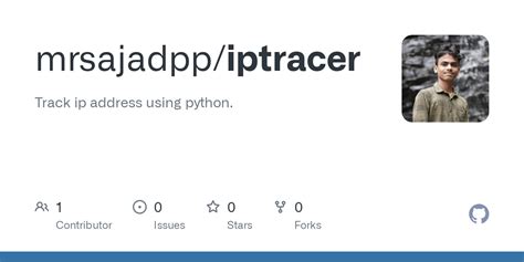 GitHub Mrsajadpp Iptracer Track Ip Address Using Python