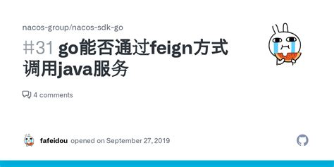 go能否通过feign方式调用java服务 Issue 31 nacos group nacos sdk go GitHub