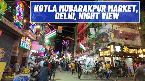 Kotla Mubarakpur Market Delhi India NIGHT VIEW ILLUMINATION FOR