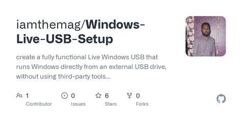 GitHub Iamthemag Windows Live USB Setup Create A Fully Functional Live Windows USB That Runs