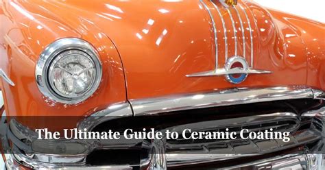 Ceramic Coating Benefits And Disadvantages What Is Ceramic Coating