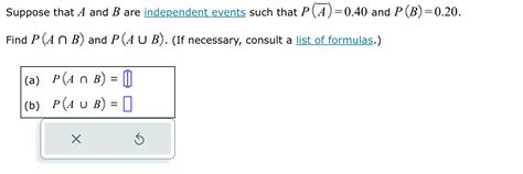 Solved Suppose That A And B Are Independent Events Such Chegg