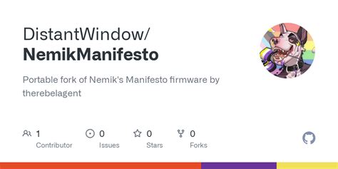 GitHub DistantWindow NemikManifesto Portable Fork Of Nemik S Manifesto Firmware By Therebelagent