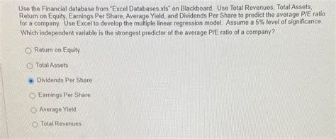 solved use the financial database from excel databases xls