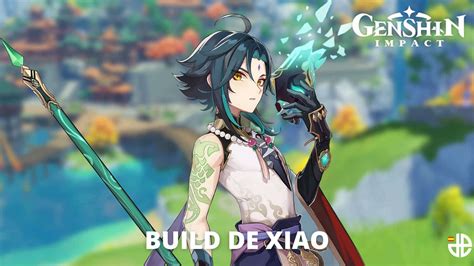 Mejor Build Para Xiao En Genshin Impact Artefactos Y Armas Dexerto