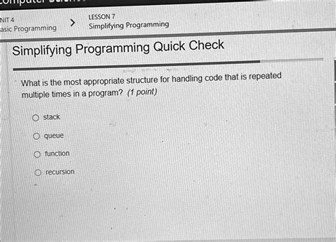 Solved Nit 4 Lesson 7 Basic Programming Simplifying Programming