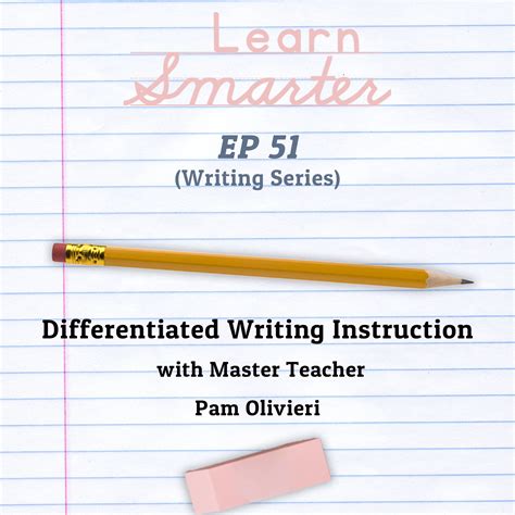 Learn Smarter 51 Differentiated Writing Instruction With Master