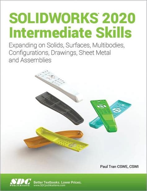 Solidworks 2020 Intermediate Skills Expanding On Solids Surfaces