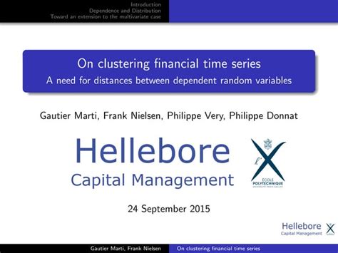 On Clustering Financial Time Series A Need For Distances Between Dependent Random Variables Pdf