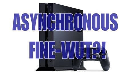 Ps4′s Asynchronous Fine Grain Compute Gpu What Can It Do Rps4