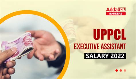UPPCL Executive Assistant Salary 2022 Pay Scale Job Profile
