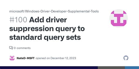 Add Driver Suppression Query To Standard Query Sets · Issue 100 · Microsoft Windows Driver
