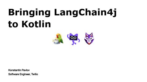 Bringing Langchain4j To Kotlin Speaker Deck