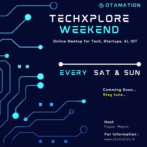 techxploreweekend ai iot techinnovation networking startups