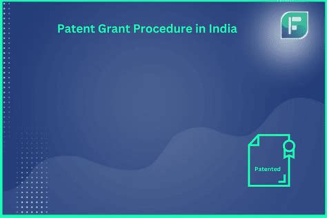 Patent Grant Procedure In India