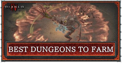 Diablo Farming Guide Best Dungeon To Farm