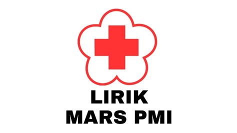 Mars Pmi Dengan Lirik Youtube Music