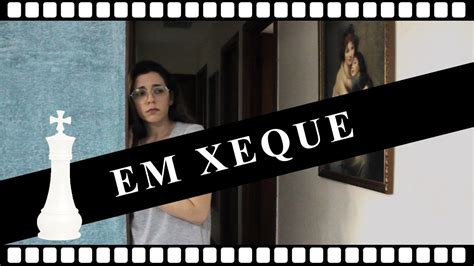 Em Xeque Youtube