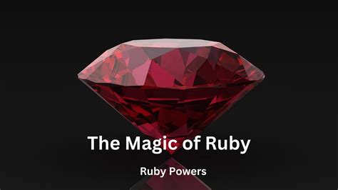 The Magic Of Ruby Ruby Powers Of Healing Youtube