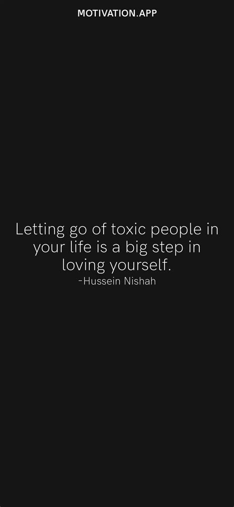 A Black And White Photo With The Quote Letting Go Of Toxic People In