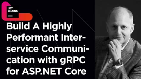 build a highly performant interservice communication with grpc for asp
