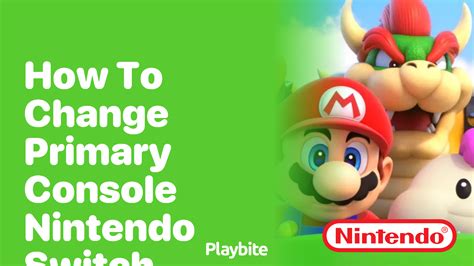 How To Change Your Primary Console On Nintendo Switch Playbite