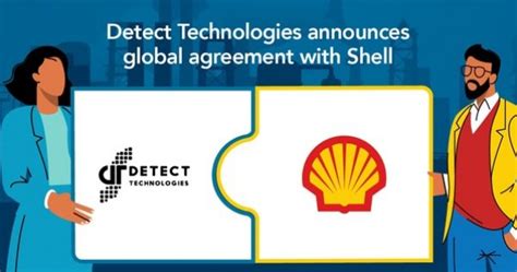 detect technologies announces global agreement with shell business