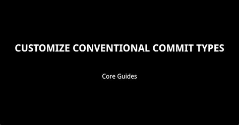 Customize Conventional Commit Types Nx