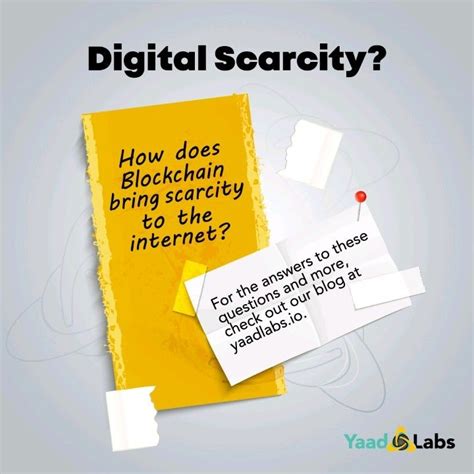The Idea Of Digital Scarcity Is Interesting But You May Be Wondering How Yaad Labs Ltd The Idea Of Digital Scarcity Is Interesting But You May Be Wondering How Yaad Labs Ltd