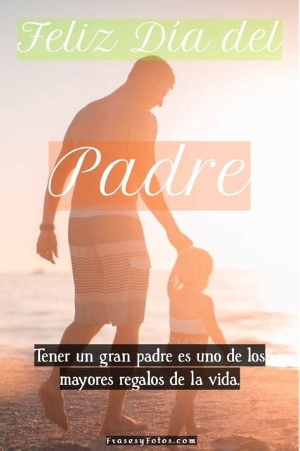 Imágenes de Feliz Día del Padre Fotos Frases para Dedicar FrasesyFotos