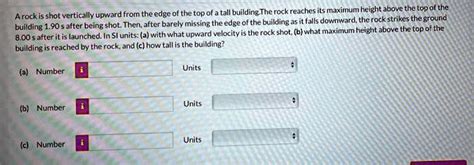 Solved Rock Is Shot Vertically Upward From The Edge Of The Top Of A