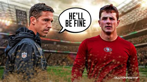 49ers Kyle Shanahan Confident In Brock Purdys Recovery