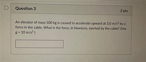 Solved An Elevator Of Mass Kg Is Caused To Accelerate Chegg