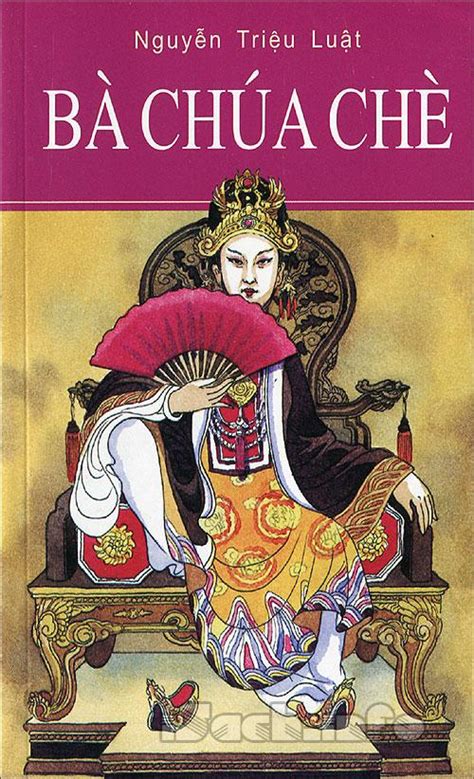 Bà Chúa Chè Nguyễn Triệu Luật Chương 0