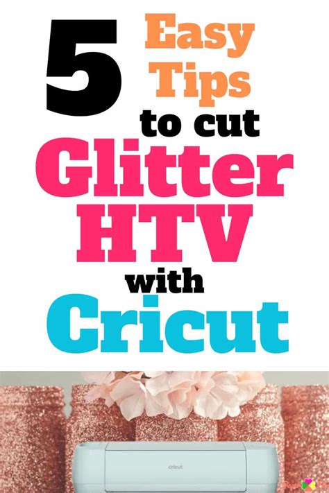 5 Tips To Cut Glitter Htv With Cricut The One Method You Need